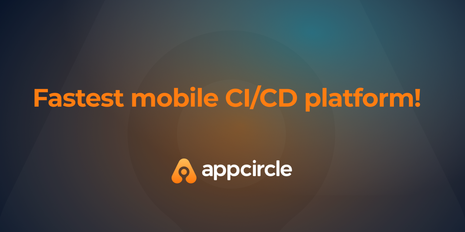 Mobile CI/CD Benchmark Report - Appcircle Blog